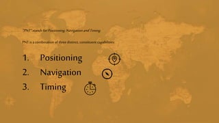 Fundamentals of Positioning, Navigation and Timing (PNT), Tonex PNT ...
