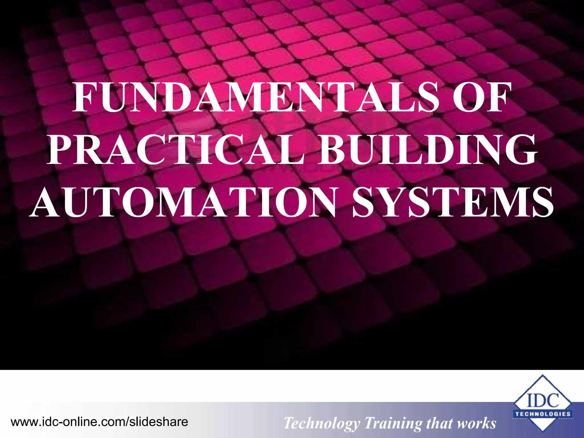 Fundamentals of Practical Building Automation Systems | PPT