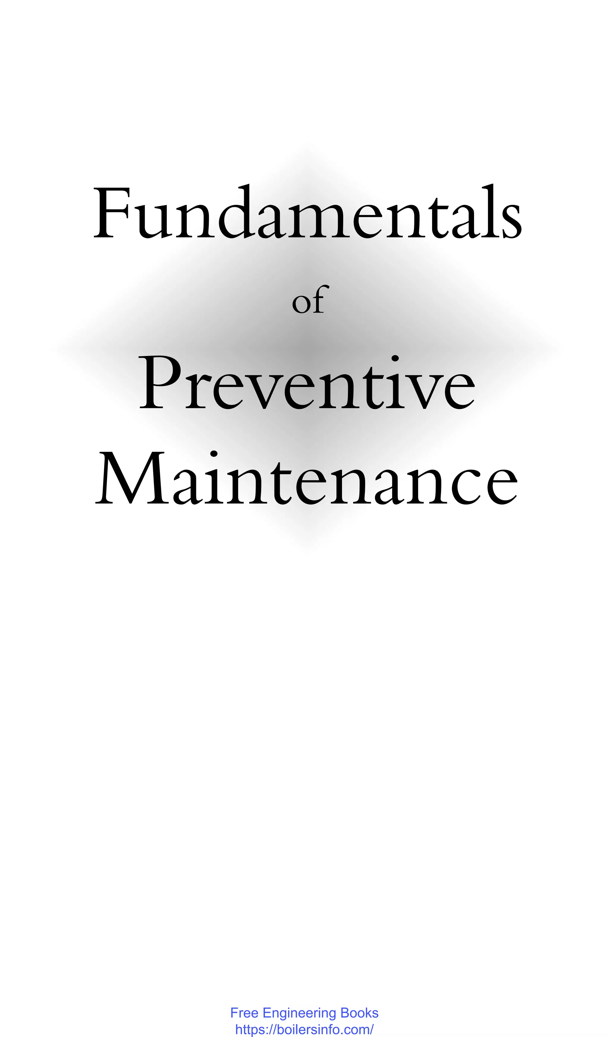 Fundamentals of preventive maintenance | PDF