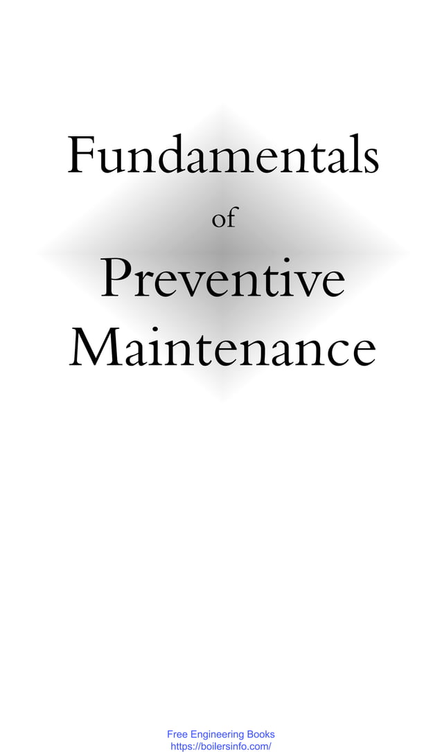 Fundamentals of preventive maintenance | PDF