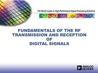 Fundamentals of the RF Transmission and Reception of Digital Signals | PPT