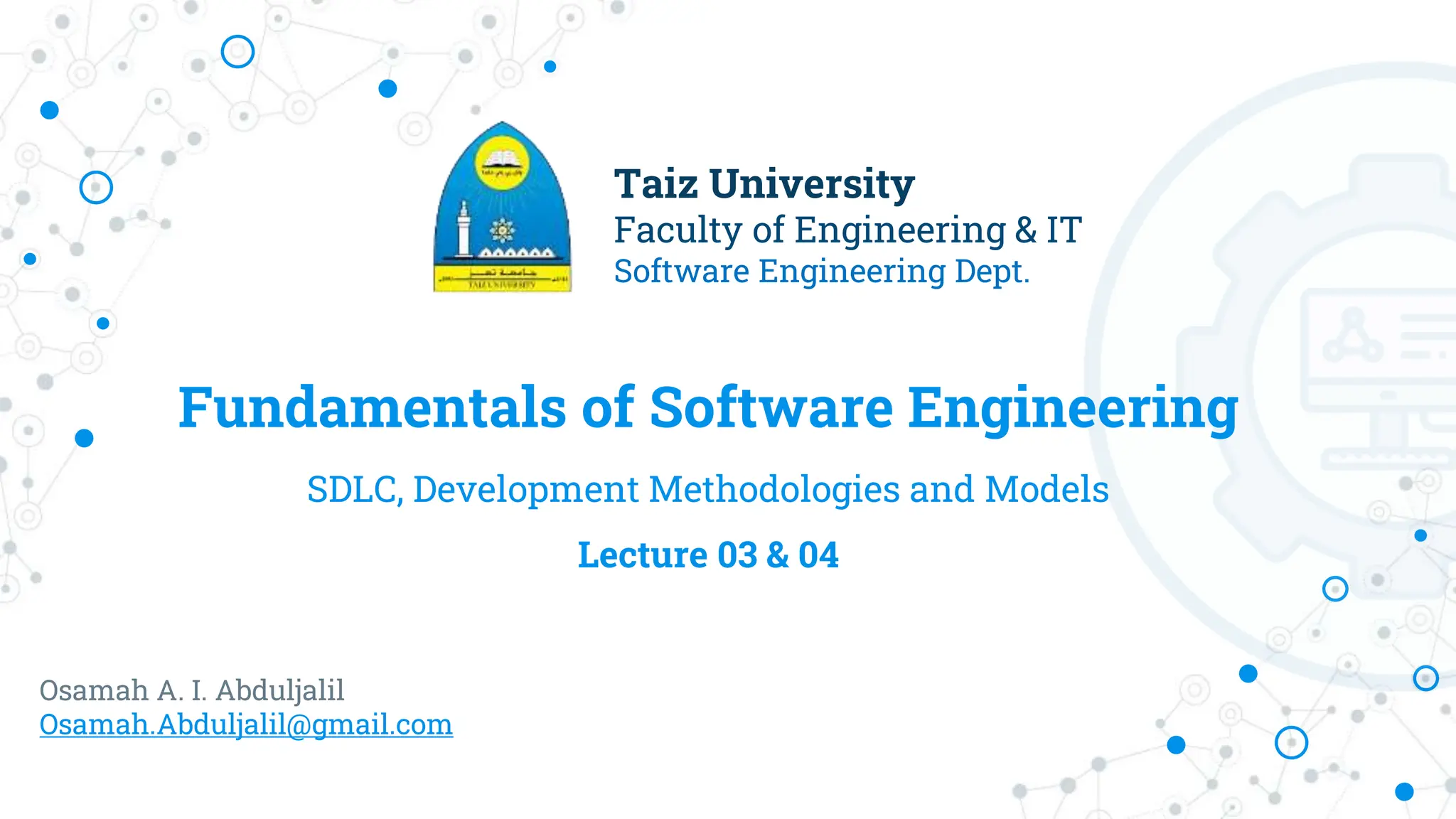 Lecture 3 & 4 | Software Development Life Cycle (SDLC), Development Methodologies and Models | PPTX