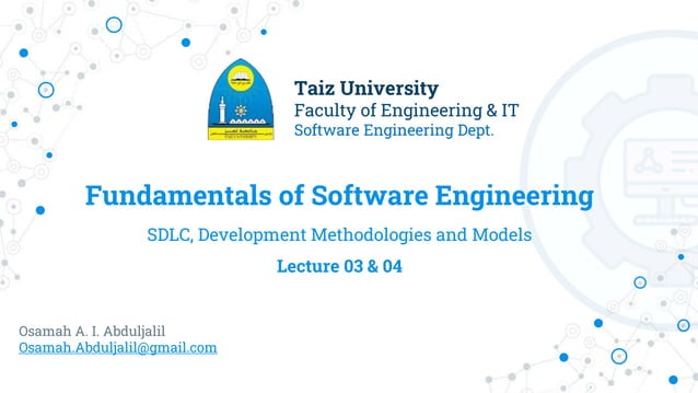 Lecture 3 & 4 | Software Development Life Cycle (SDLC), Development Methodologies and Models | PPT