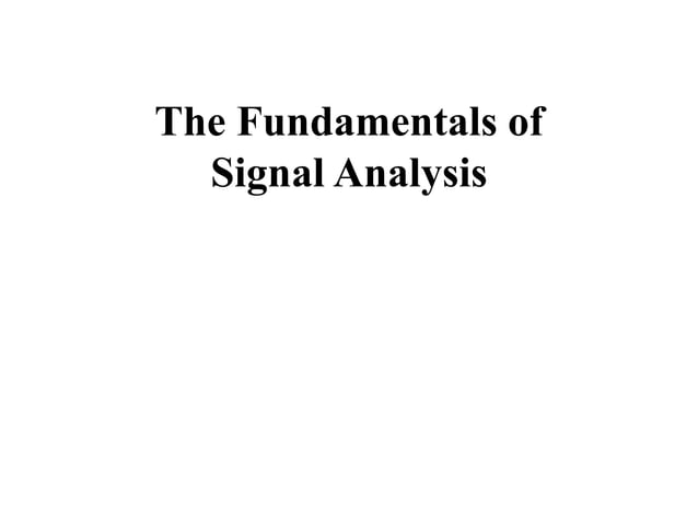 Fundamentals of Signal Analysis.ppt