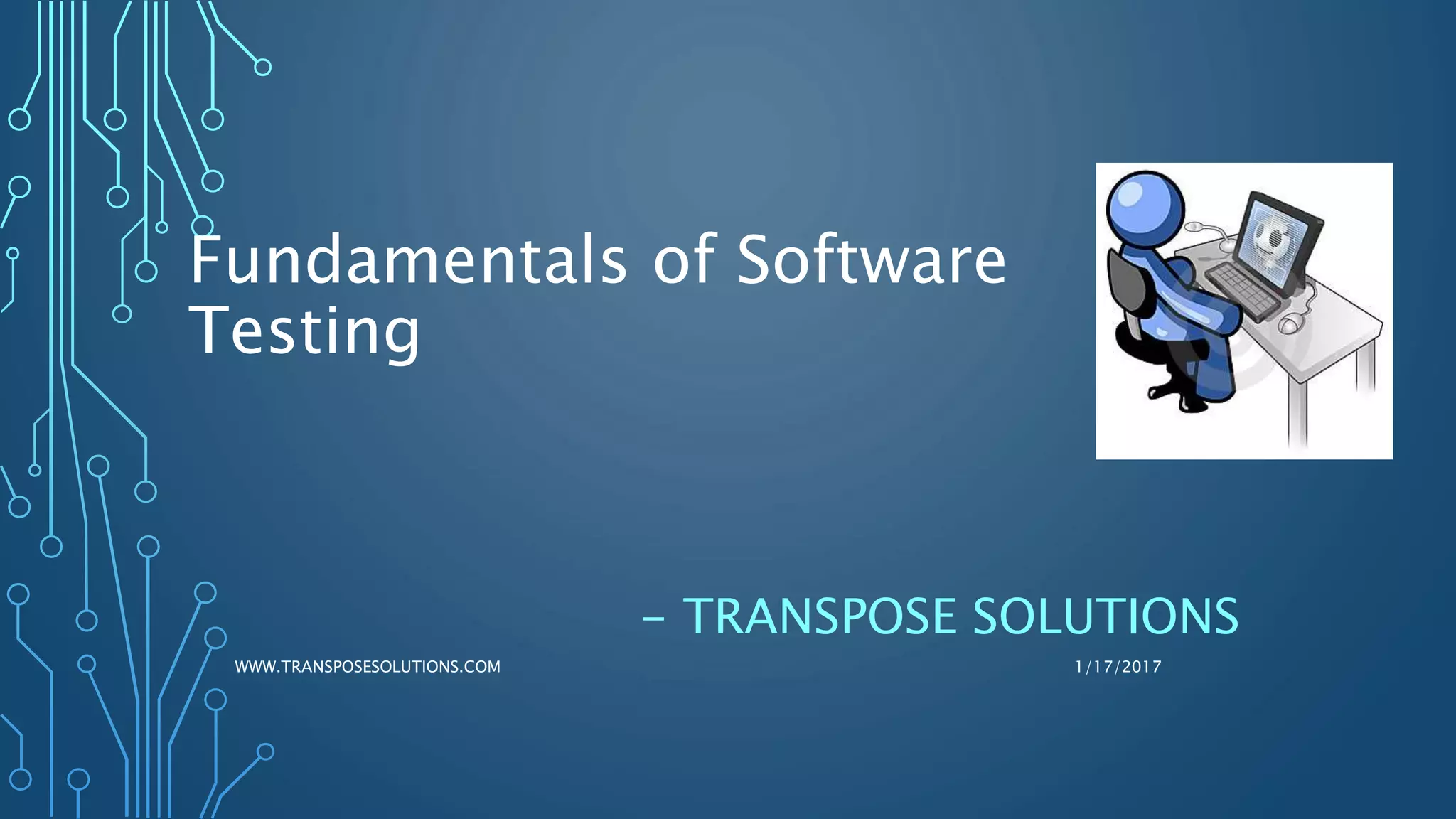 Fundamentals of software testing | PPT