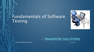 Fundamentals of software testing | PPT