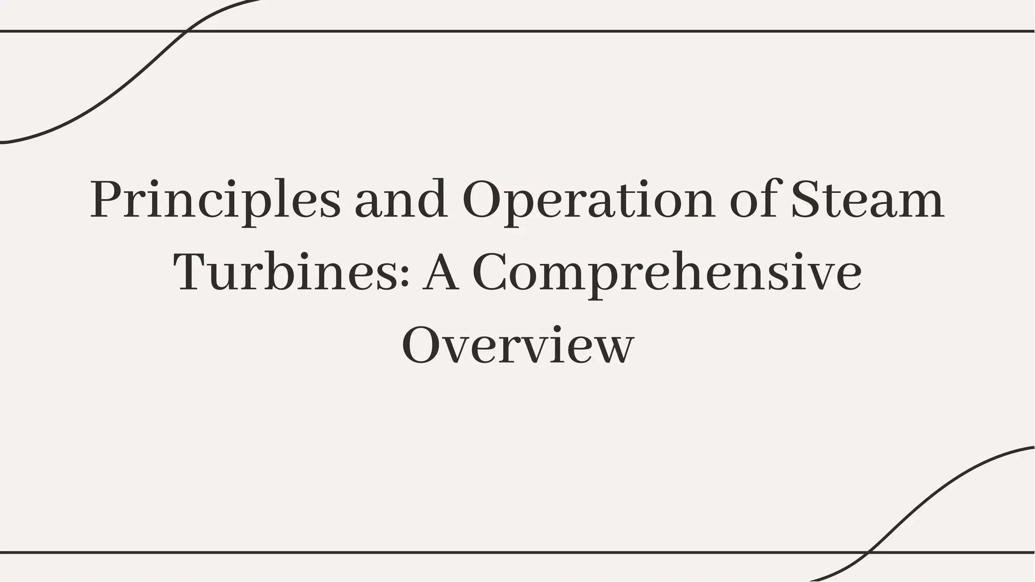 Basics of steam turbines and its working principle | PPT