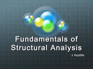 Fundamentals of structural analysis | PPT
