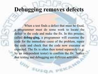 Materi testing dan Implementasi sistem - Fundamentals of testing-What ...