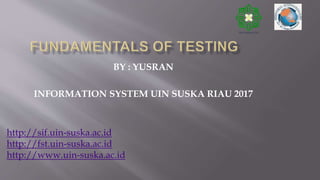 Fundamentals of testing | PPT