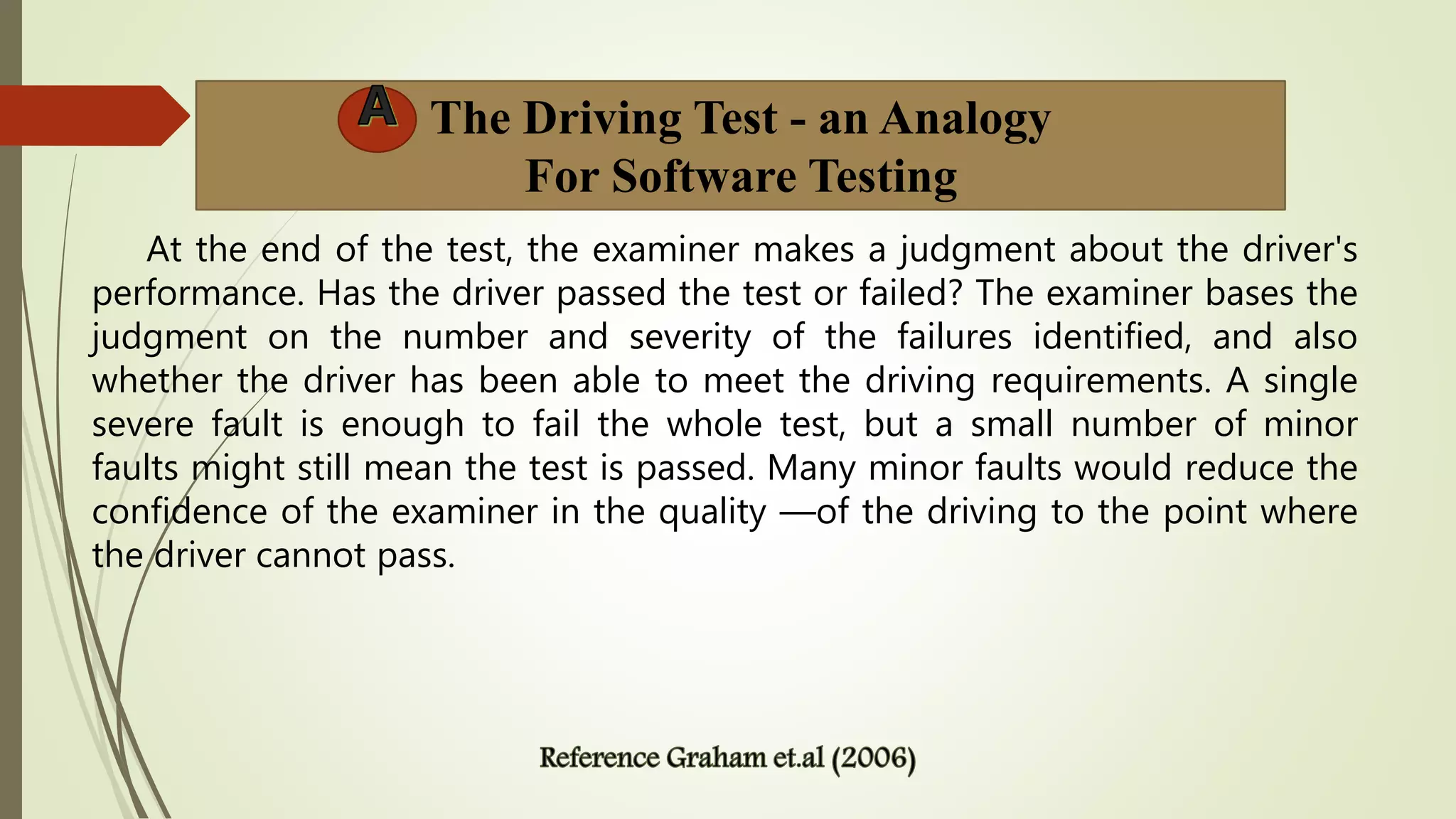 Fundamentals of testing what is testing (reference graham et.al (2006 ...
