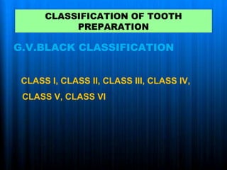 Fundamentals of tooth preparation 2013 | PPT