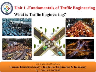 Fundamentals of traffic Engg | PPTX