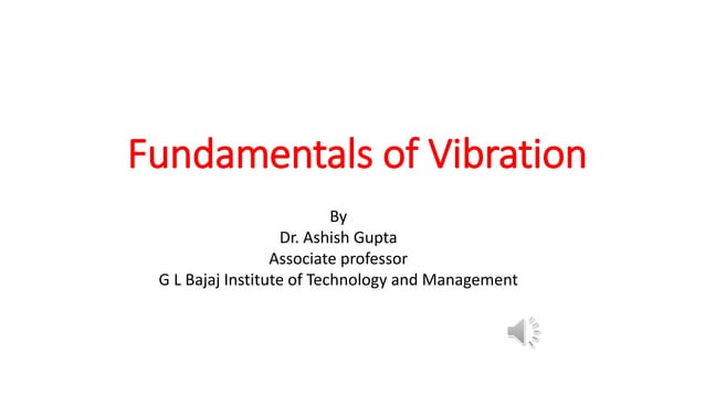 Fundamentals of vibration | PPTX | Physics | Science