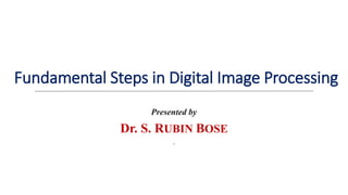 Fundamental Steps in Digital Image Processing.pptx