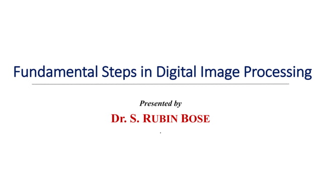 Fundamental Steps in Digital Image Processing.pptx