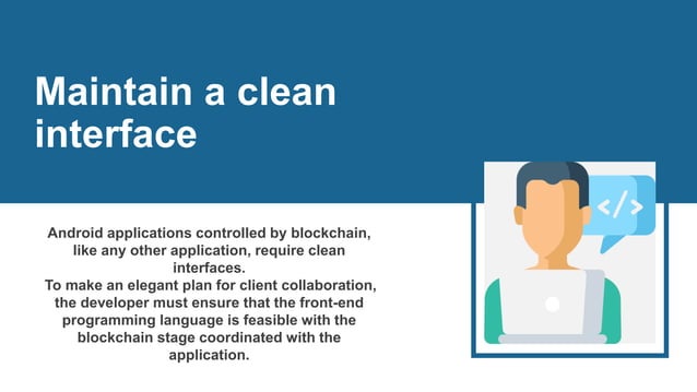 Basic fundamentals to be consider while developing Blockchain Android app! | PPT | Free Download