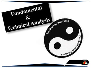 Fundamental & Technical analysis | PPT