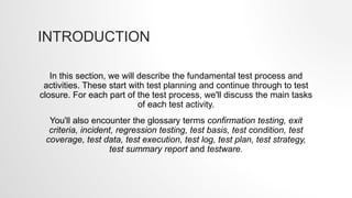 Fundamental test process | PPTX