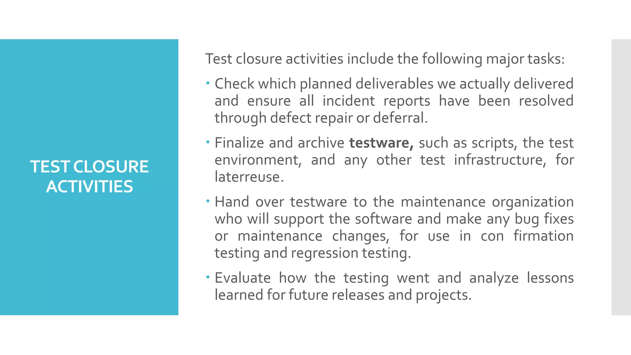 Fundamental test process | PPT