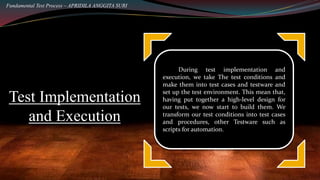 Fundamental Test Process - APRIDILA ANGGITA SURI | PPT