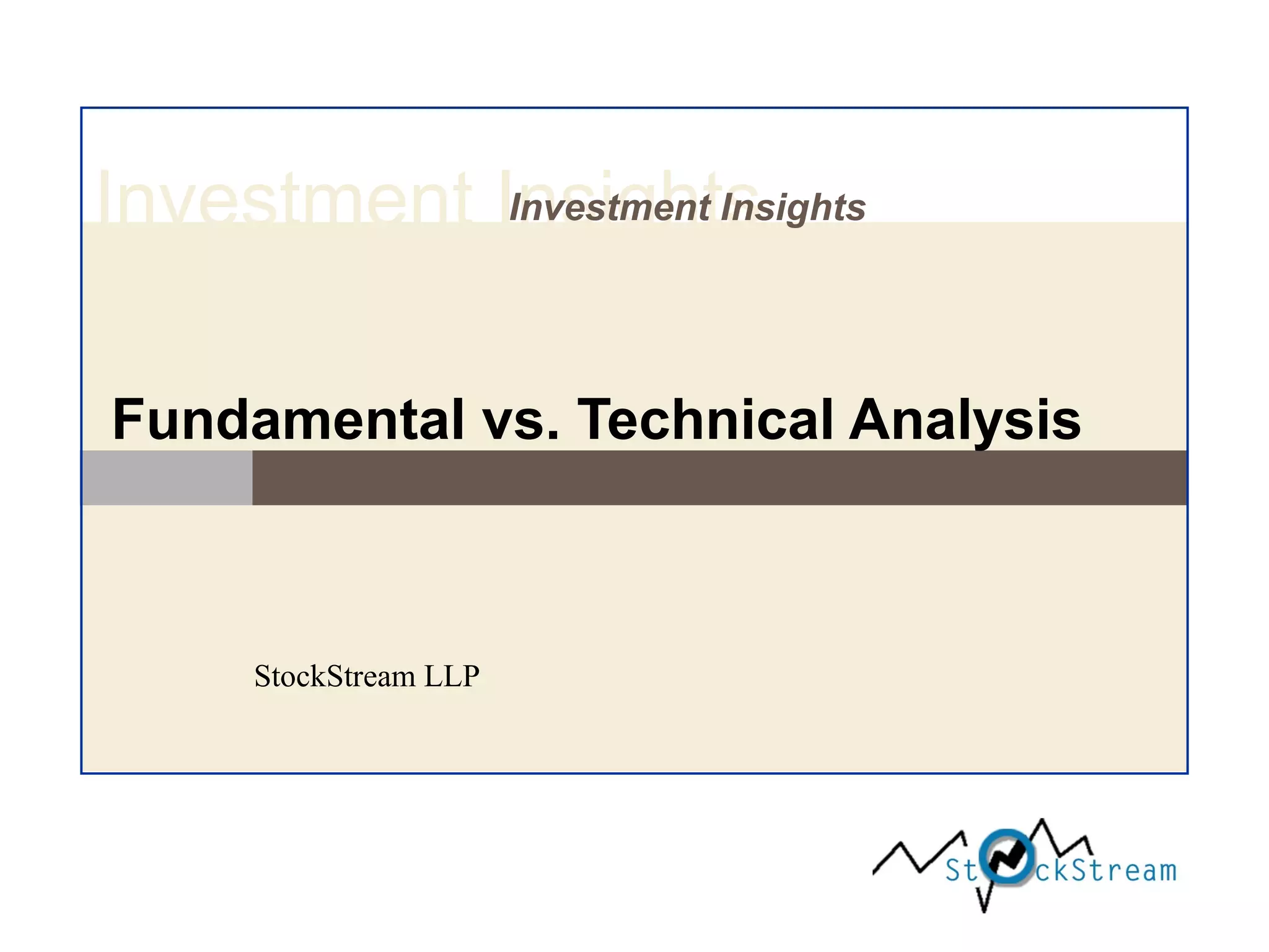 Fundamental vs technical | PPT | Stocks and Bonds | Personal Investing