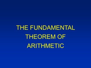 Fundamentar theorem of artihmetic | PPT