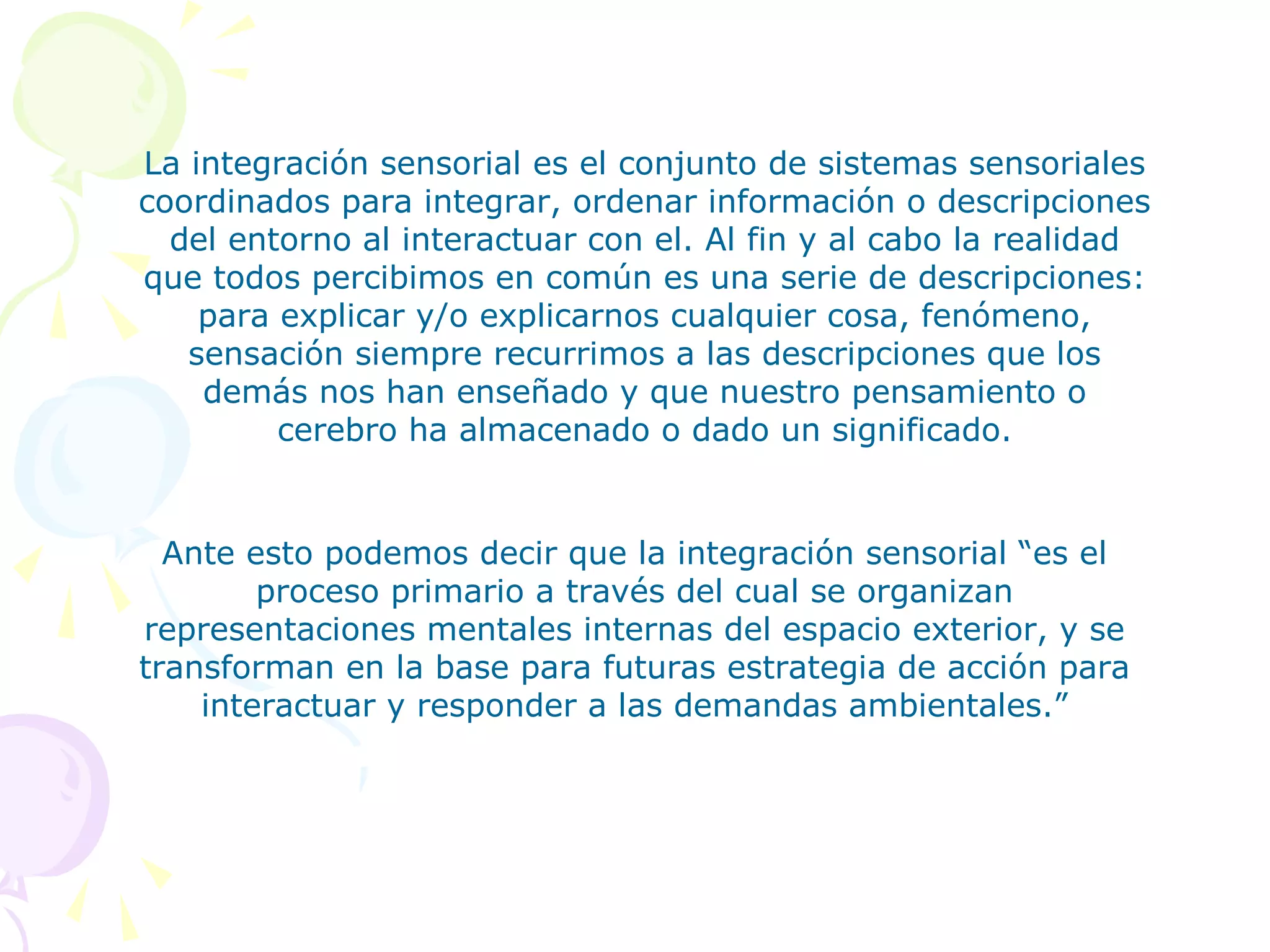 Fundamentos de la integración sensorial | PPT