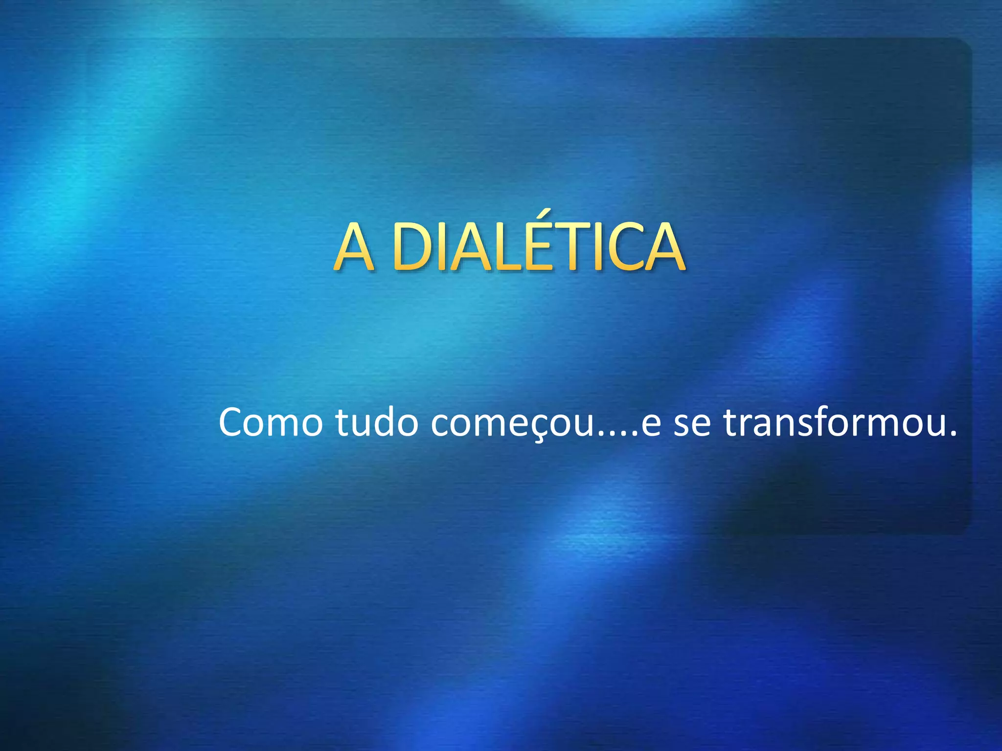 Dialética Marxista SóqueNão | PPT