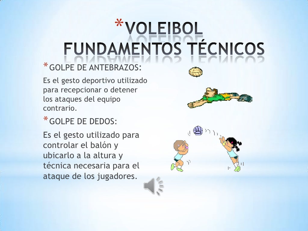 Fundamentos tecnicos del voleibol Fundamentos tecnicos del voleibol