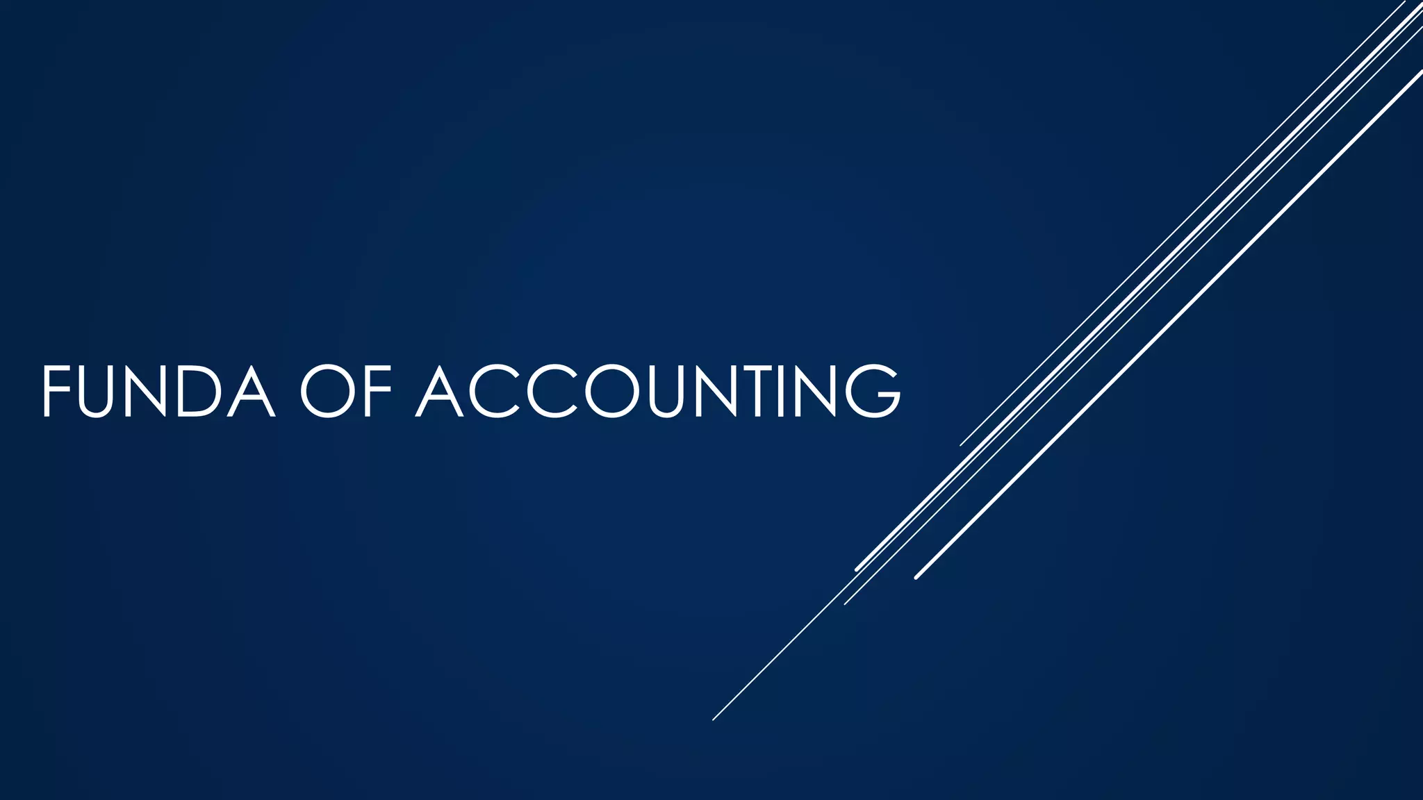 Funda of accounting | PPTX