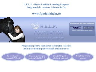 Fundatia H.E.L.P. Pentru Victimele Violentei | PPT