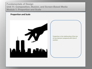 Fund of design unit 11 module 1 proportion and scale | PPTX