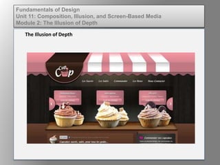 Fund of design unit 11 module 2 the illusion of depth | PPTX