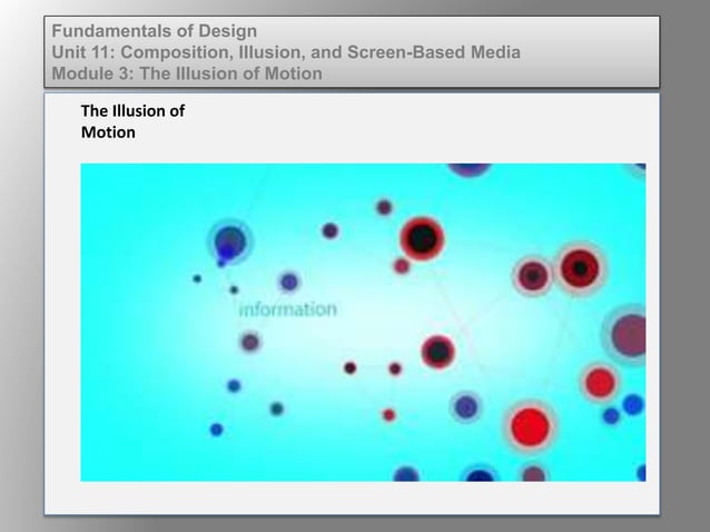 Fund of design unit 11 module 3 illusion of motion | PPT