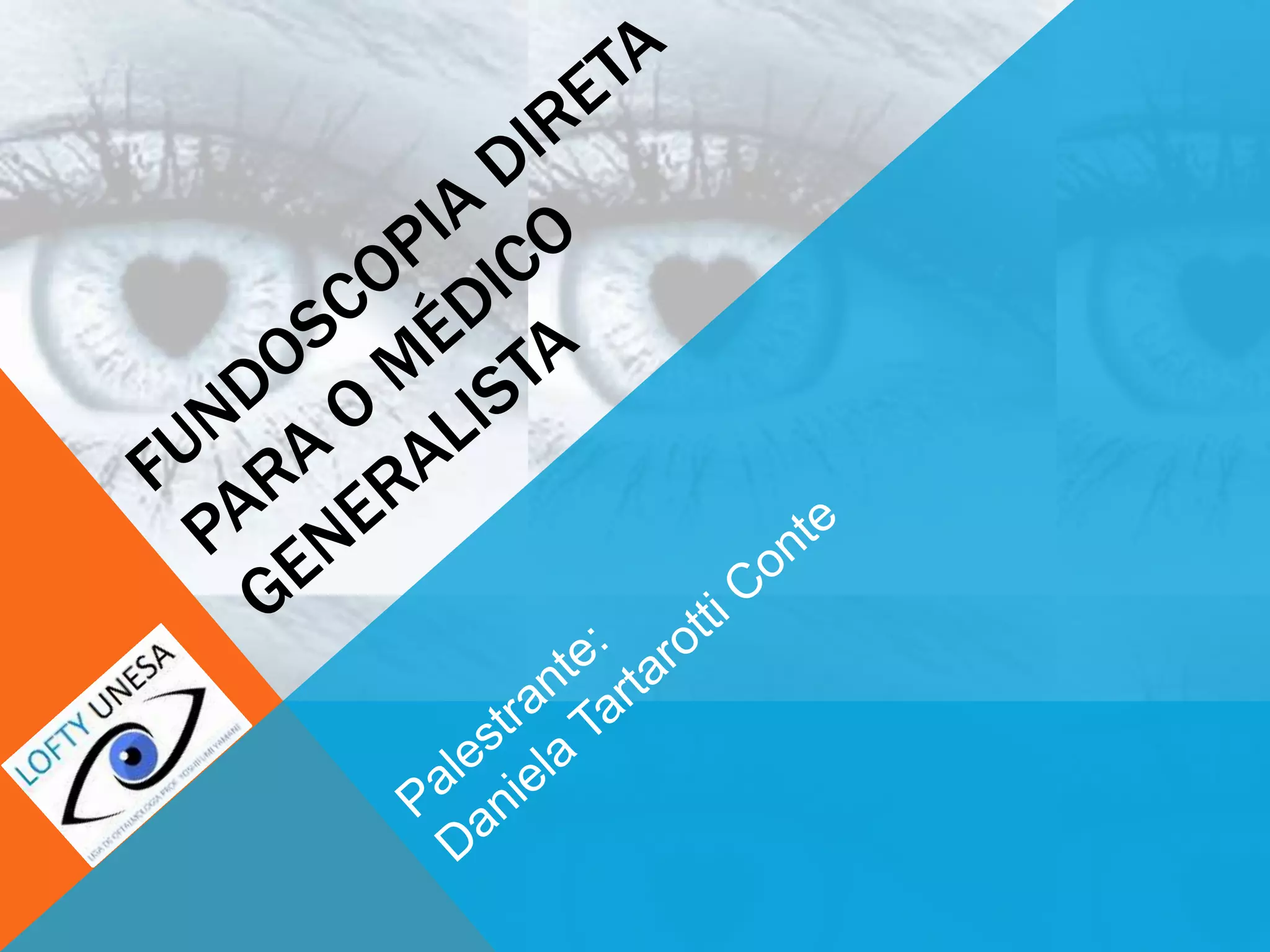 Fundoscopia direta | PPTX | Eye and Vision Conditions | Diseases and ...