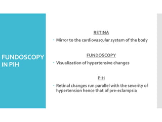 Fundoscopy in pih | PPT
