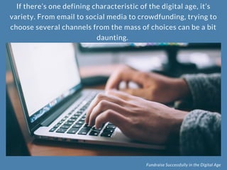 Jake Croman | Fundraise Successfully in the Digital Age | PPT