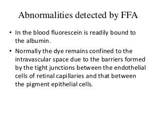 Fundus Flourescein Angiography( FFA ) by optometry fans.pptx