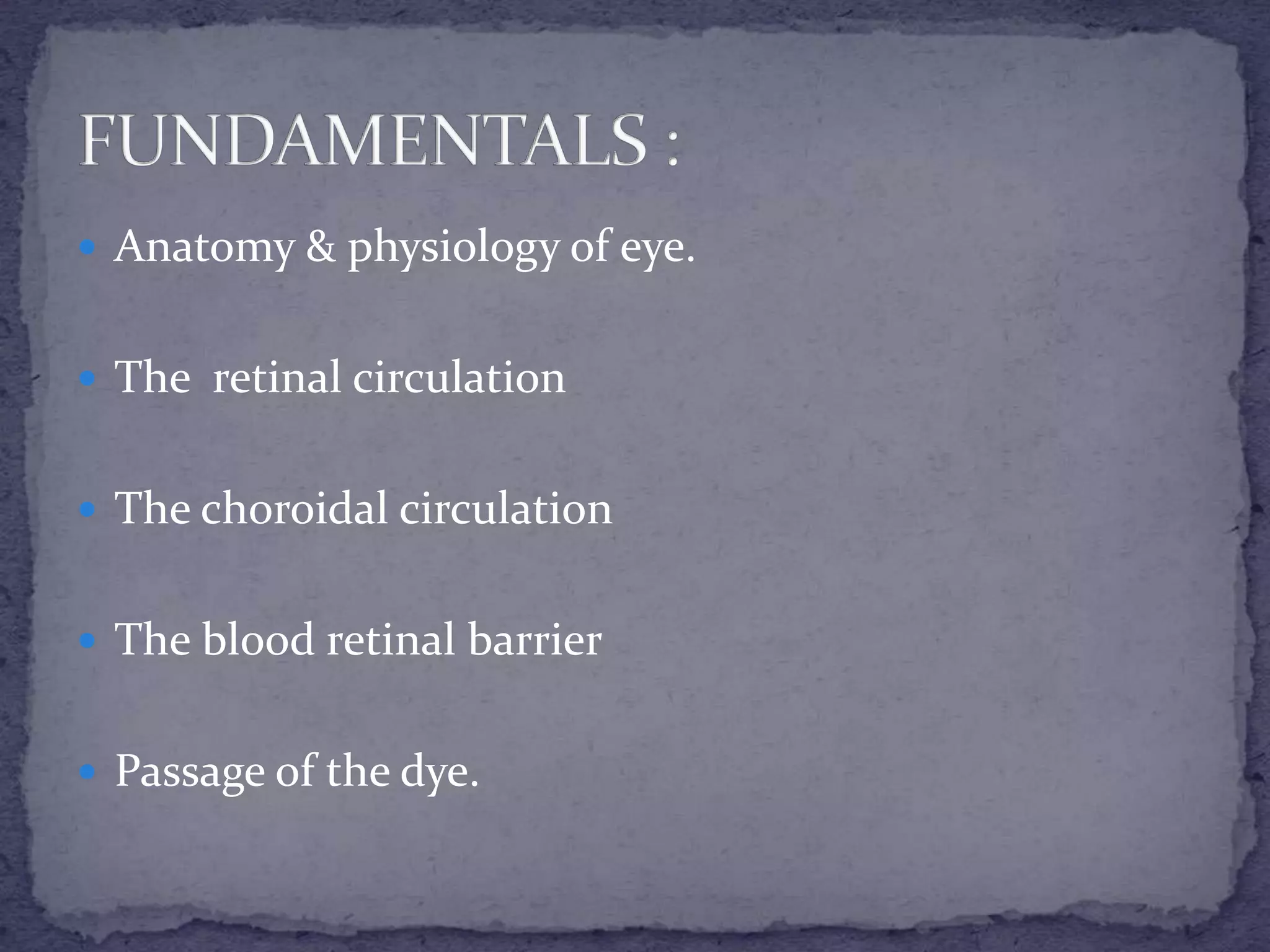 Fundus fluorescein angiography of retina | PPTX