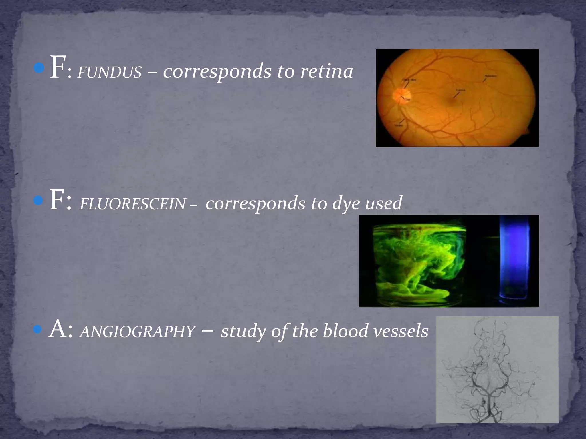 Fundus fluorescein angiography of retina | PPTX