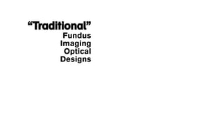 Optical Designs for Fundus Cameras | PDF
