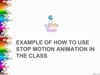 Fun education stop_motion_animation_global_learning_conference2 | PPT