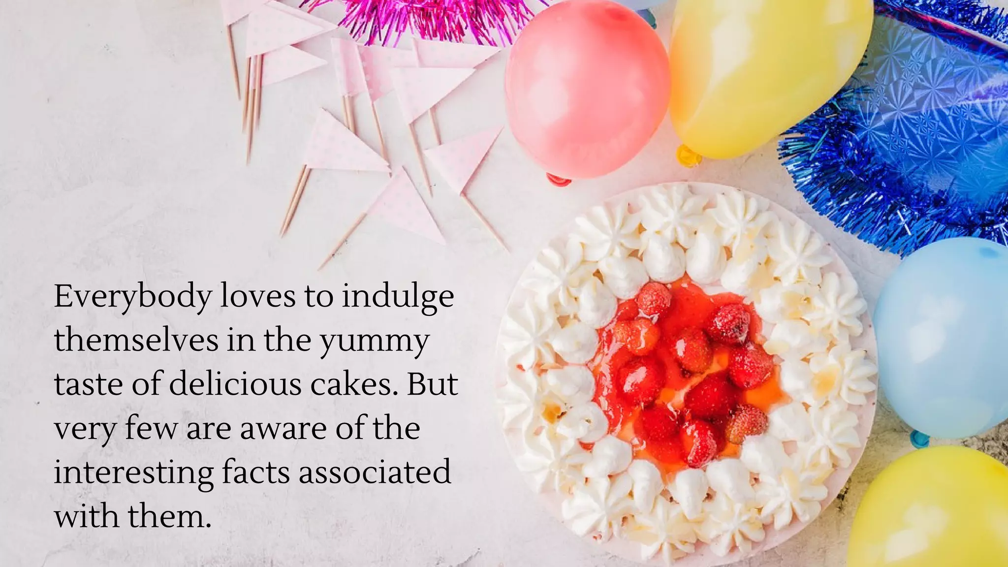 Fun Facts About Cake | PPT