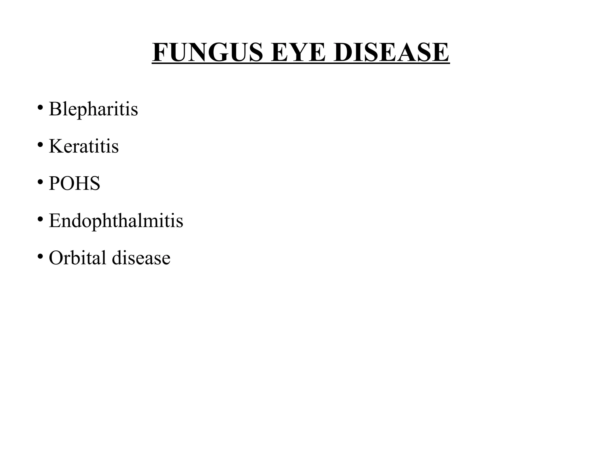 Fungal eye-disease | PPT