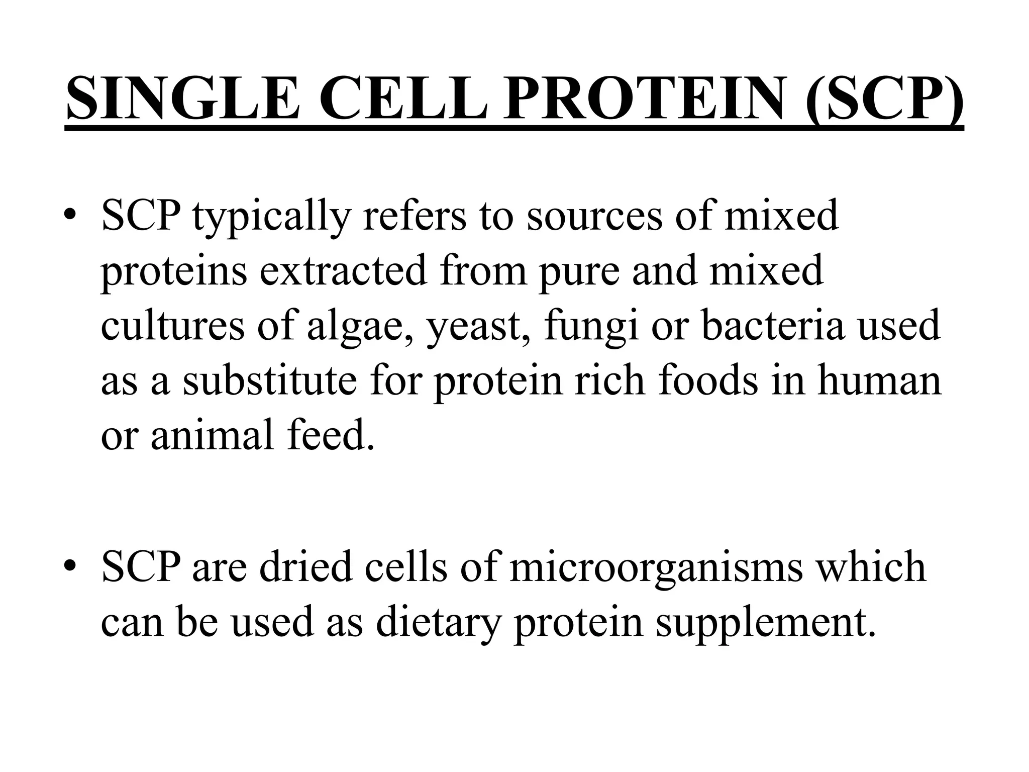 Fungal and yeast single cell protein | PPTX
