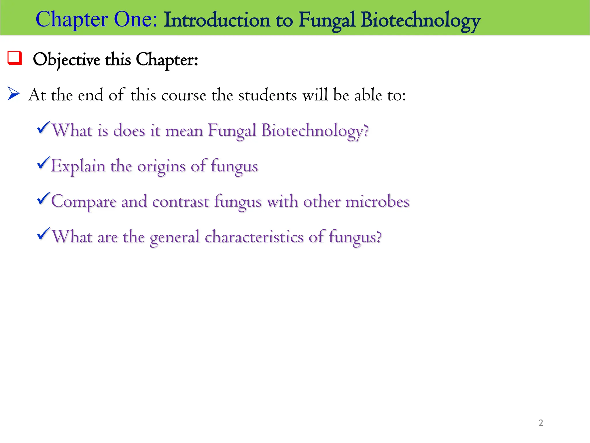 Fungal Biotechnology Chapt The course material for fungal bitotechnolog ...