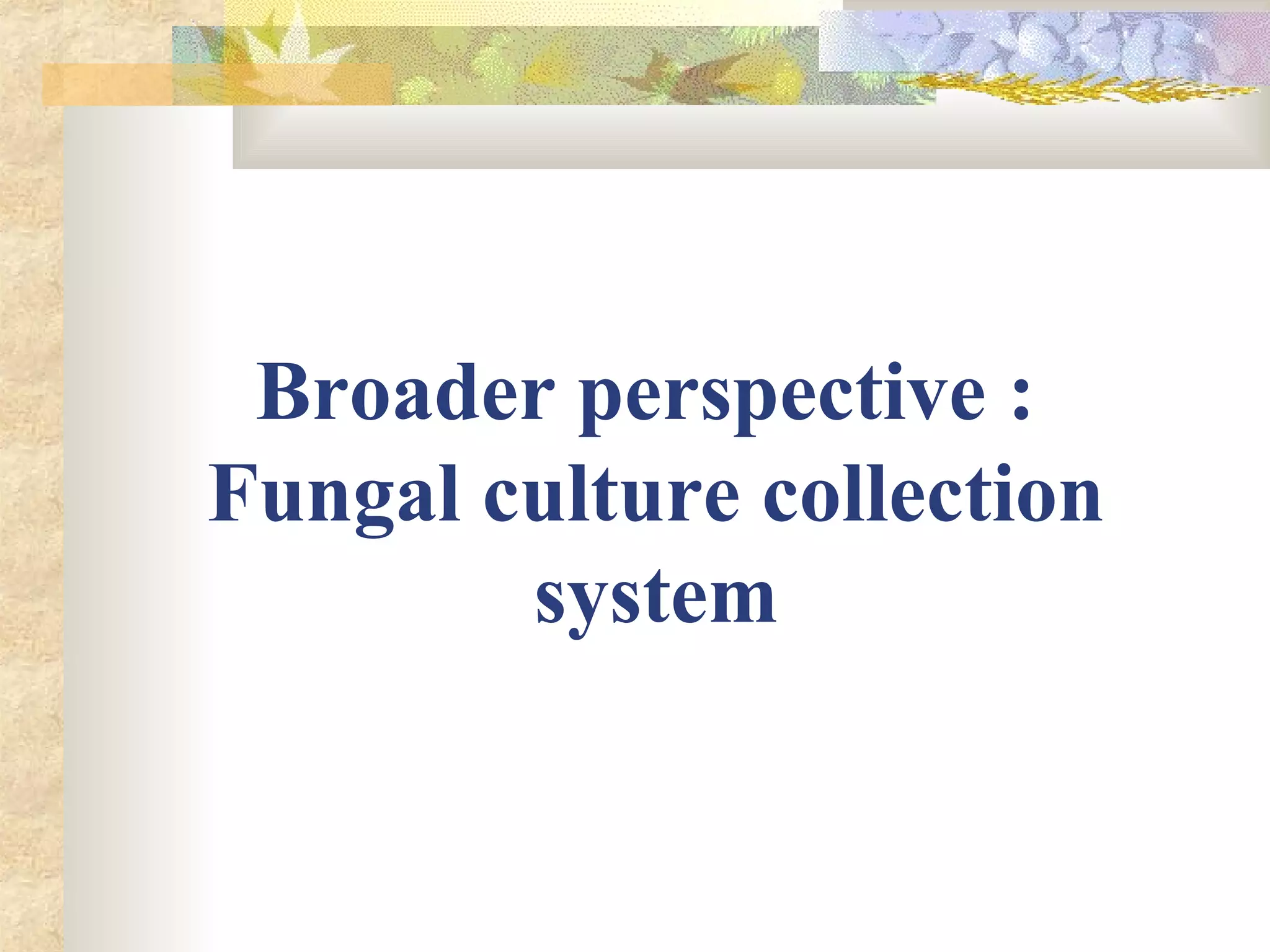 Fungal cultures | PPT