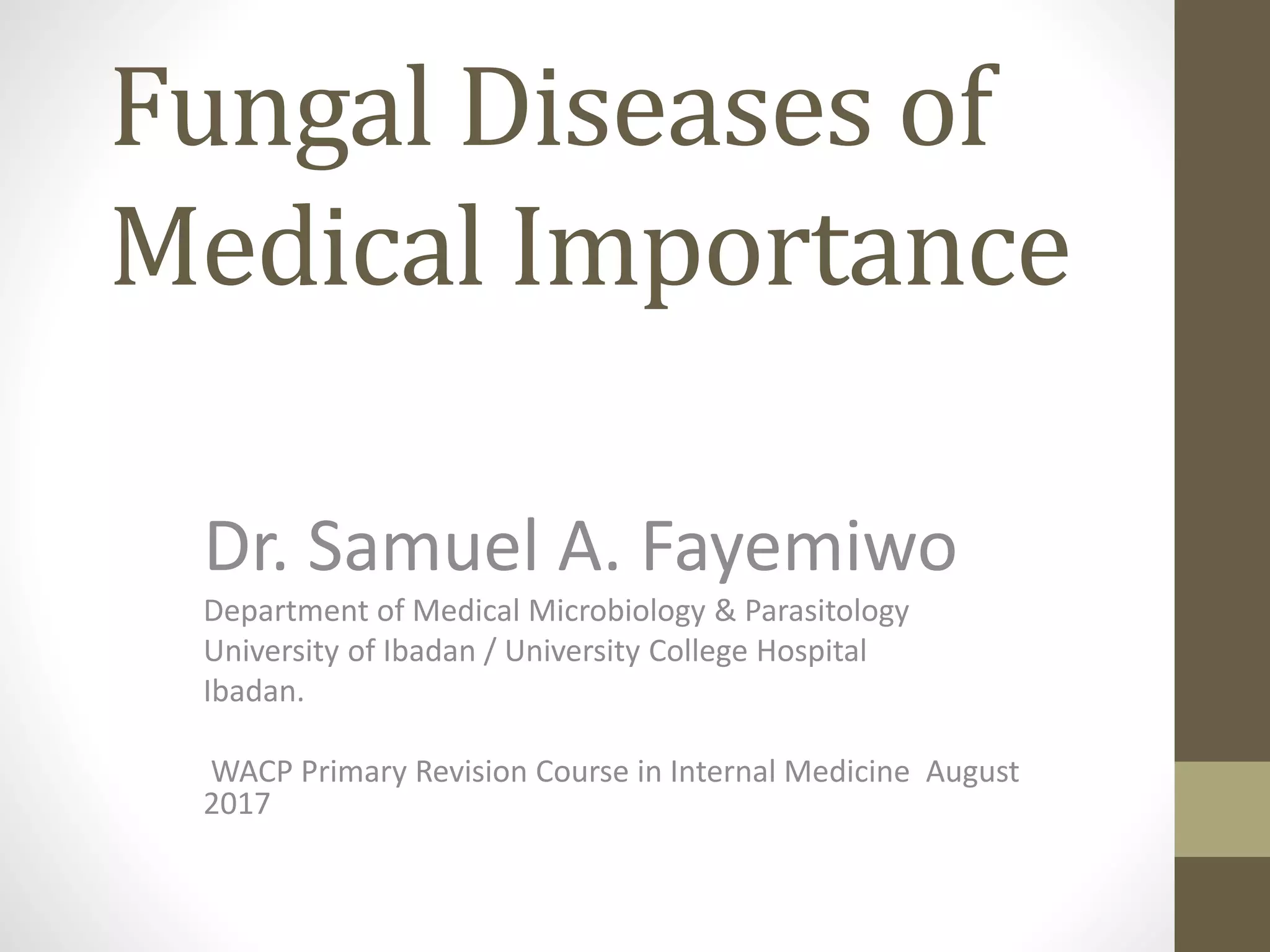 fungal disease of medical importance.pptx
