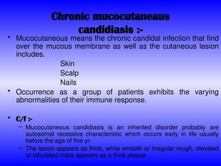 fungal infections and their peculiar features | PPTX